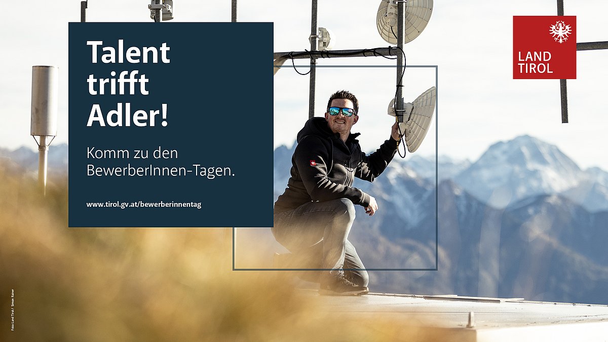 Reminder: BewerberInnen-Tag des Landes Tirol in der BH Reutte | Land Tirol